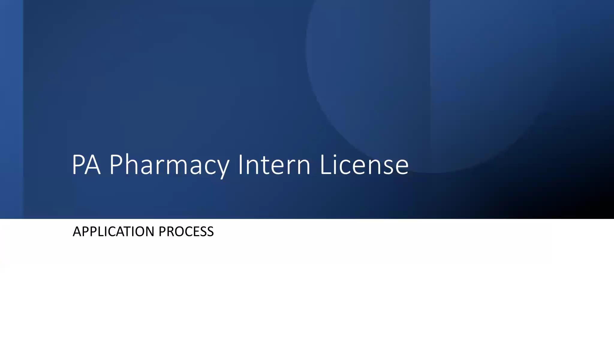 PA Intern License Application Process 9/2/2021 8:58 AM